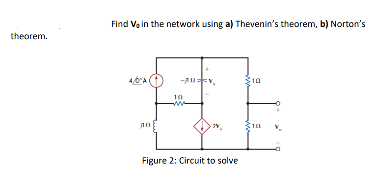 Solved Find V0 in the network using a) Thevenin's theorem, | Chegg.com