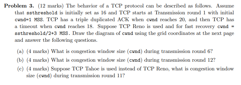 Solved Problem 3. (12 marks) The behavior of a TCP protocol | Chegg.com