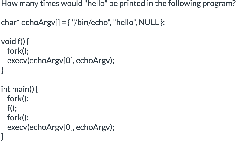 Solved How many times would "hello" be printed in the | Chegg.com