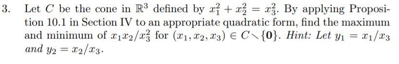 Solved 3. Let C be the cone in R3 defined by xí + xz = zz. | Chegg.com