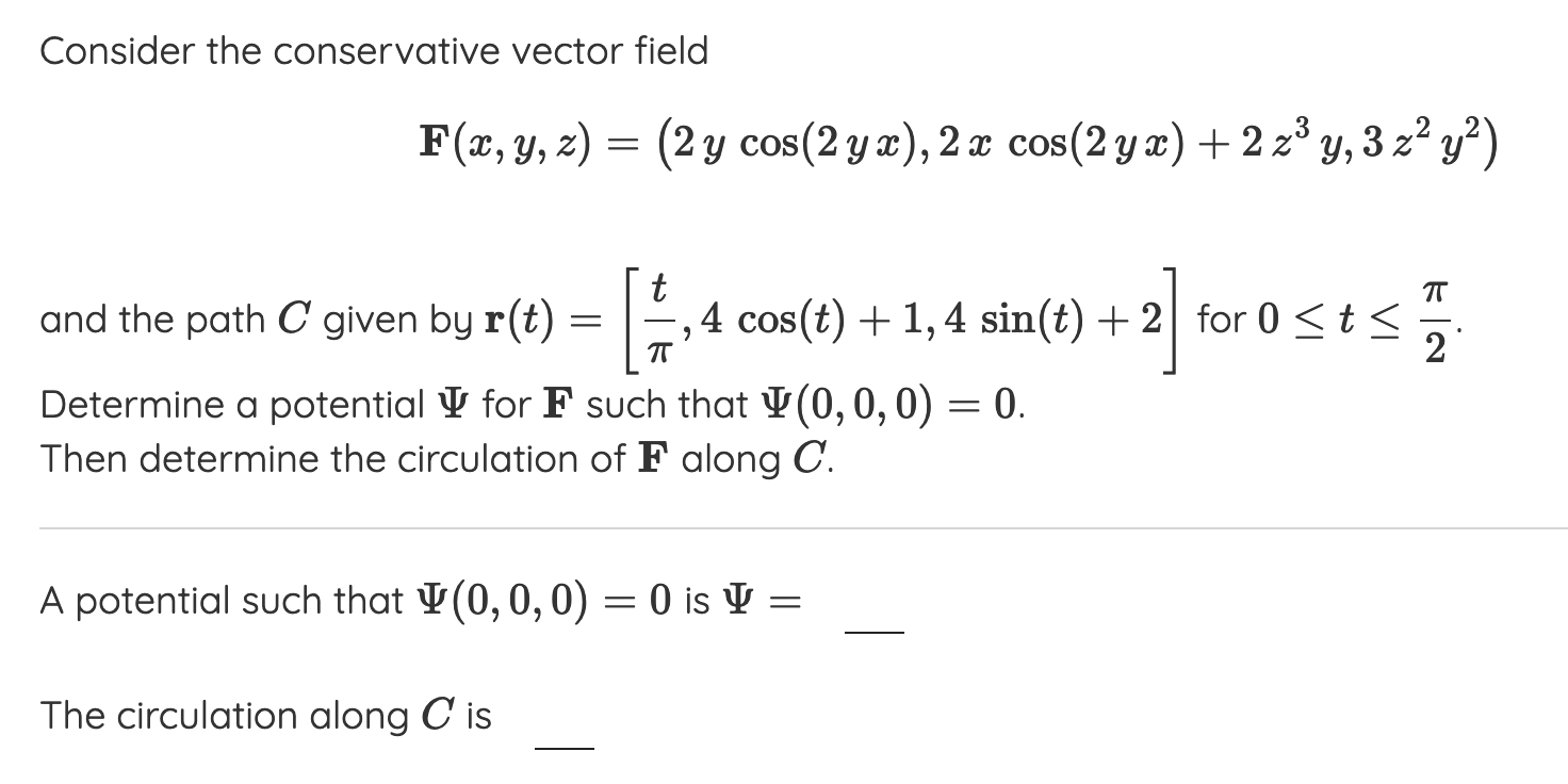 Solved Consider the conservative vector field | Chegg.com