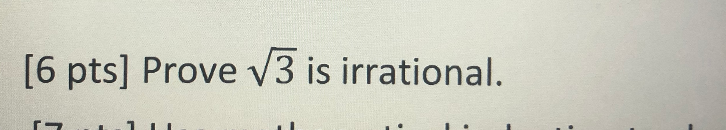 Solved [6 pts) Prove V3 is irrational. | Chegg.com