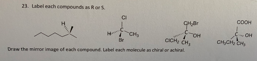 Solved 23. Label each compounds as R or S CI COOH GHBr ..C- | Chegg.com