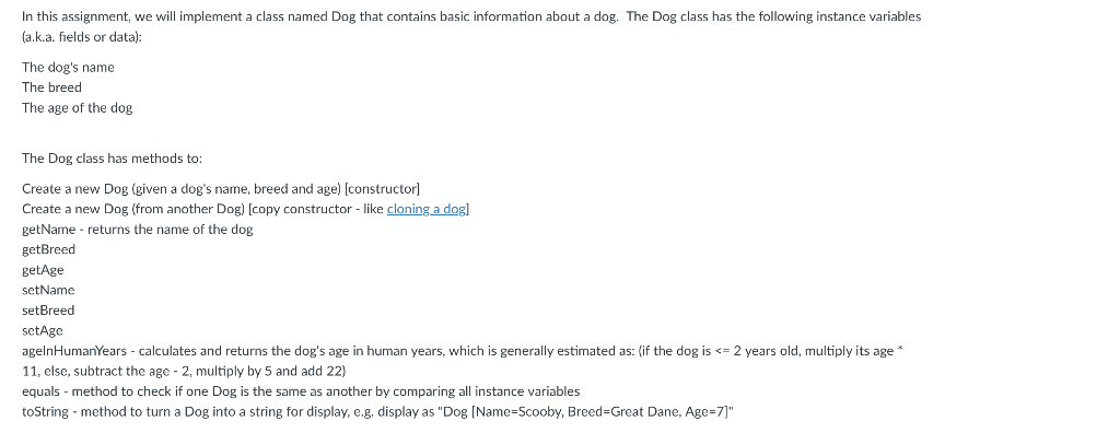Solved Dog.java public class Dog { private String | Chegg.com