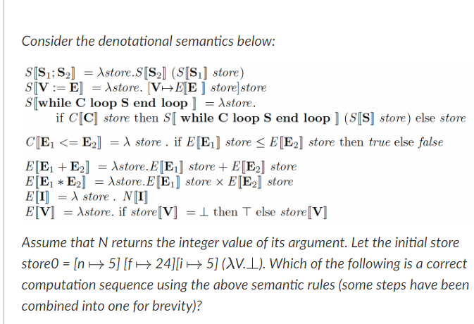 Solved Consider the denotational semantics below: Assume | Chegg.com