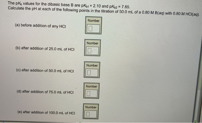 Solved the pkb values for the dibasic base B are pKb1=2.10 | Chegg.com