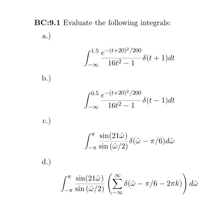 Solved Evaluate the following integrals: a.) | Chegg.com
