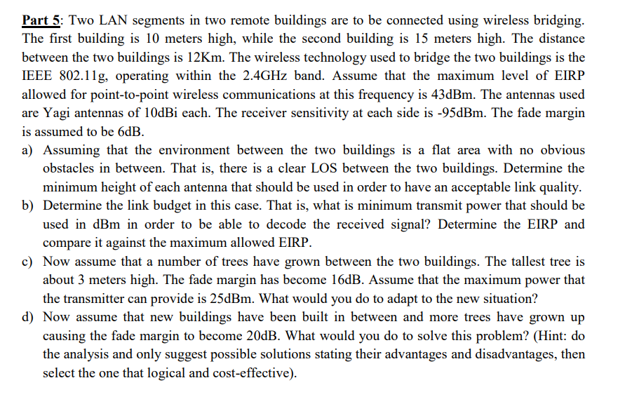 Part 5: Two LAN segments in two remote buildings are | Chegg.com