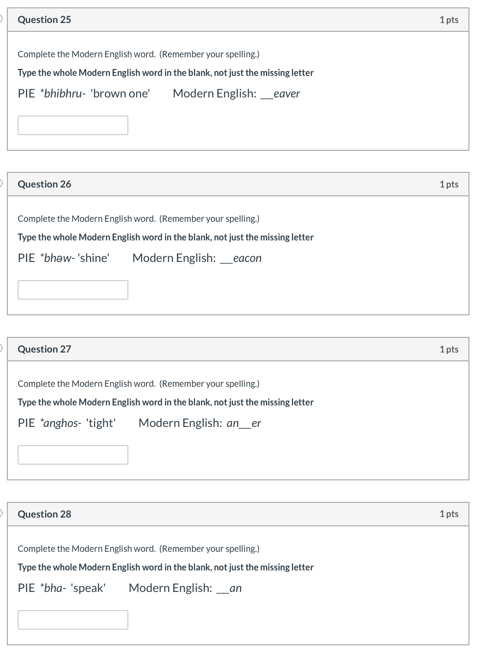 Solved Question 25 1 pts Complete the Modern English word. | Chegg.com
