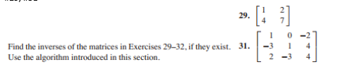 Solved . 29. [4 ;] 1 Find the inverses of the matrices in | Chegg.com