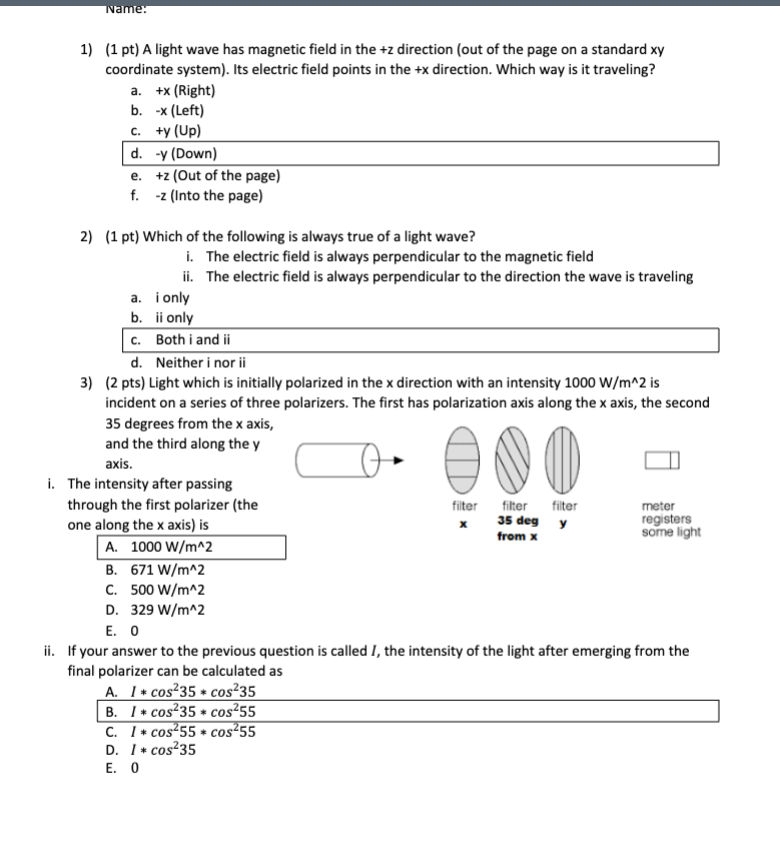 Solved 1) (1 pt) A light wave has magnetic field in the +z | Chegg.com