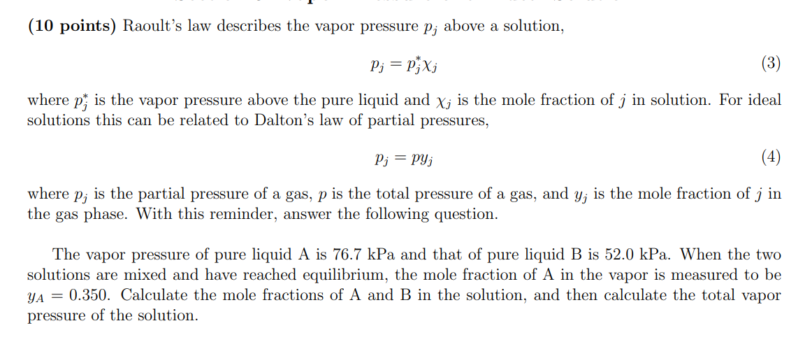 Solved (10 points) Raoult's law describes the vapor pressure | Chegg.com