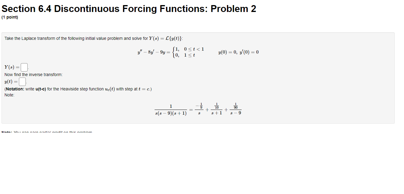 Solved Section 6.4 Discontinuous Forcing Functions: Problem | Chegg.com Solved Section 6.4 Discontinuous Forcing Functions: Problem | Chegg.com