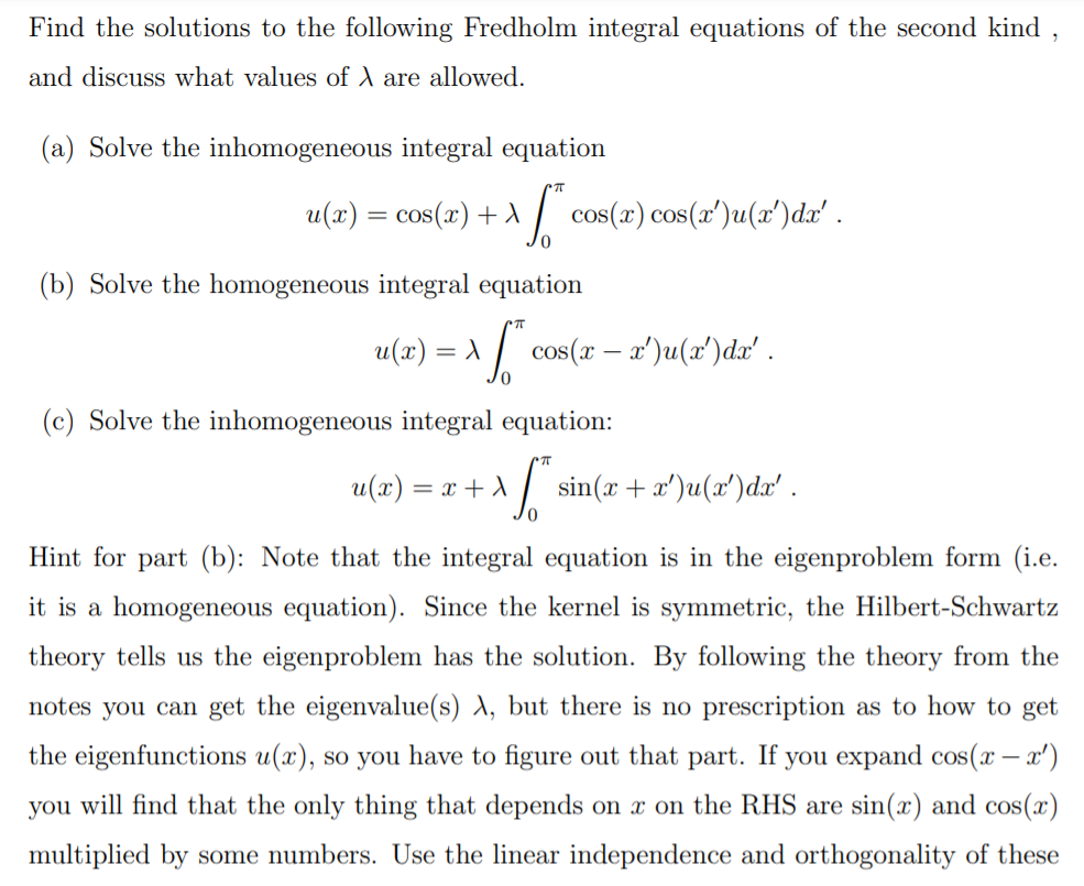 Solved Find the solutions to the following Fredholm integral | Chegg.com