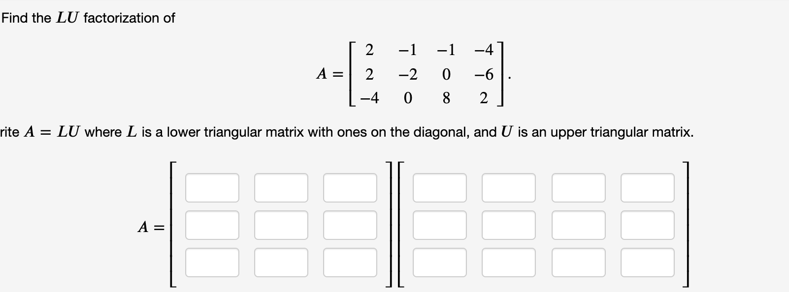 Solved Find The 𝐿𝑈 Factorization