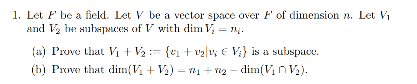 Solved 1. Let F be a field. Let V be a vector space over F | Chegg.com