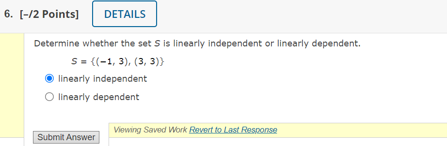 Solved Determine whether the set S is linearly independent | Chegg.com