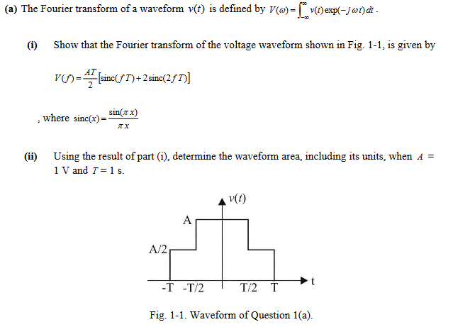 Solved a) The Fourier transform of a waveform v(t) is | Chegg.com
