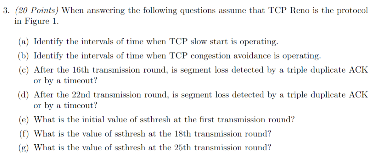 Solved 3. (20 Points) When answering the following questions | Chegg.com