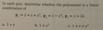 Solved In each part, determine whether the polynomial is a | Chegg.com