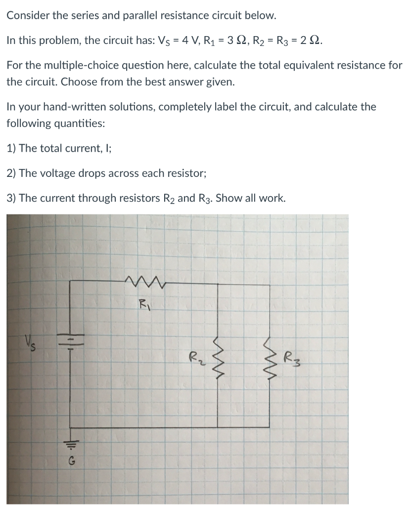 Solved Consider the series and parallel resistance circuit | Chegg.com