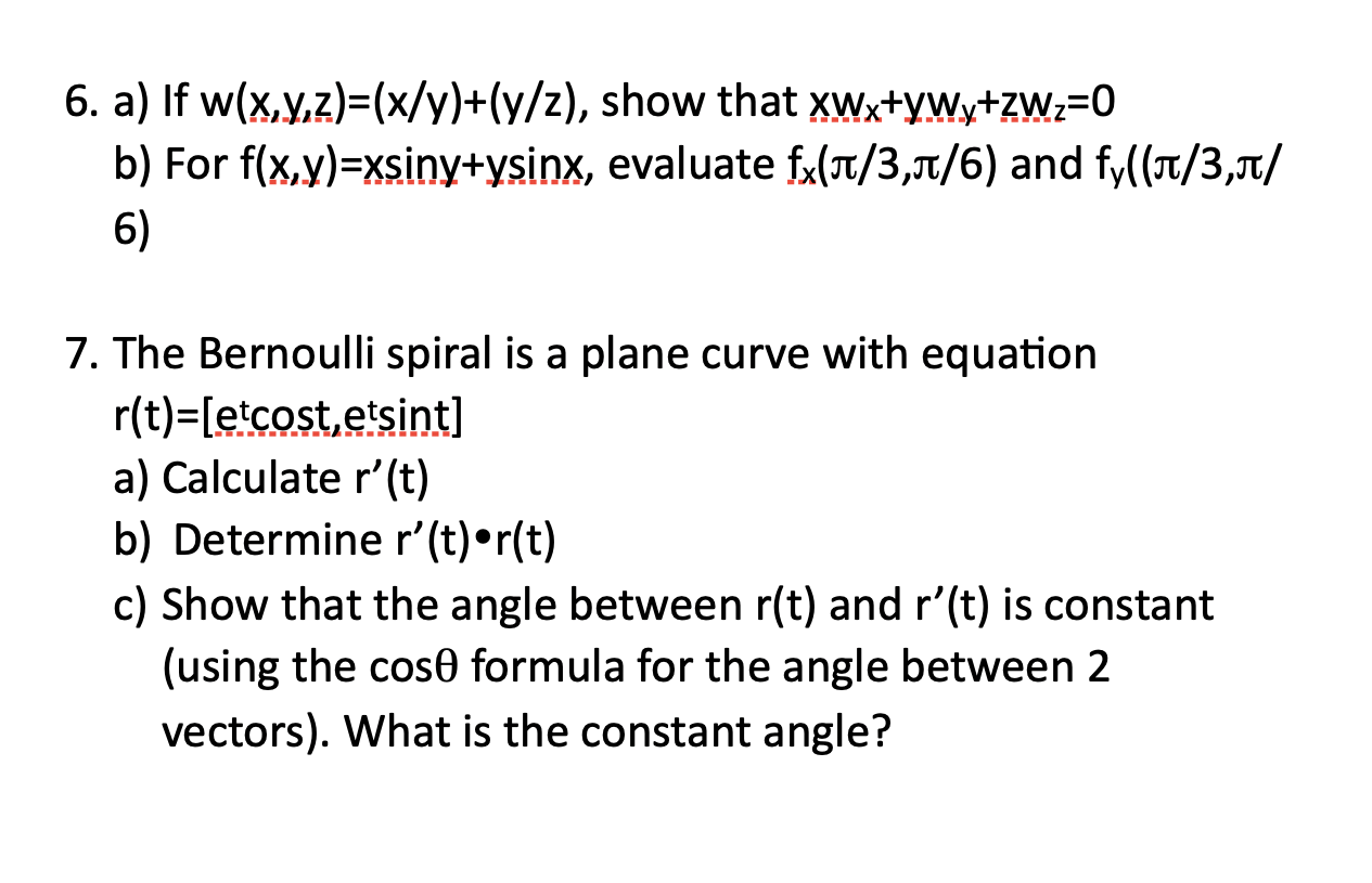 Solved a) If w(x,y,z)=(x/y)+(y/z), show | Chegg.com