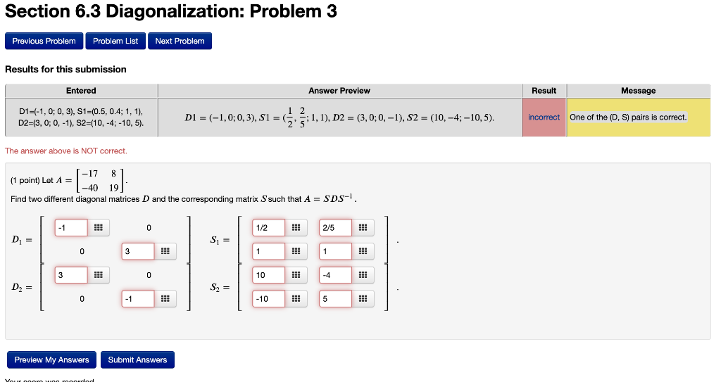 Solved Section 6.3 Diagonalization: Problem 3 Previous | Chegg.com Solved Section 6.3 Diagonalization: Problem 3 Previous | Chegg.com