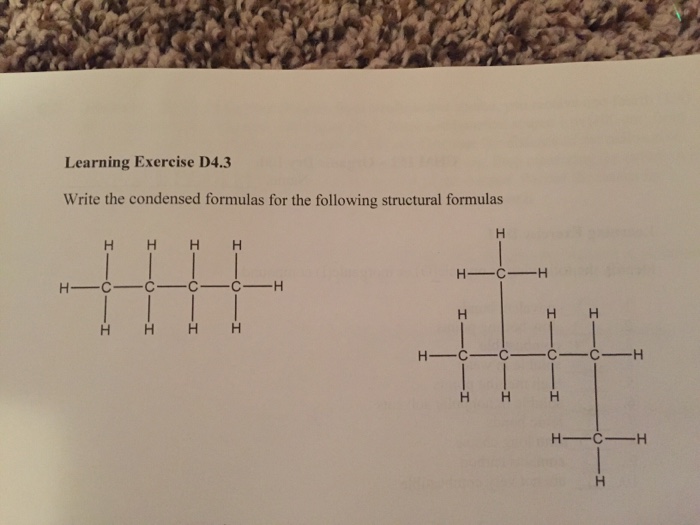 Solved Write the condensed formulas for the following | Chegg.com