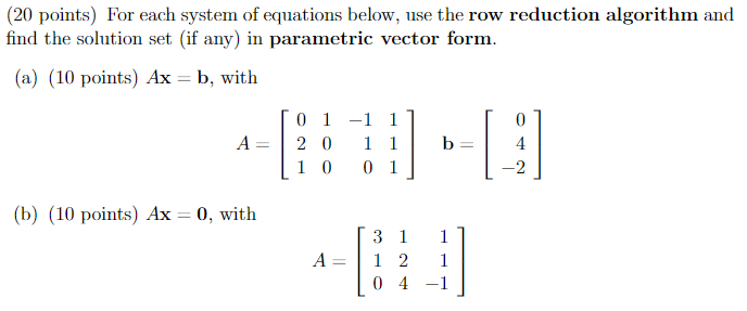 Solved (20 points) For each system of equations below, use | Chegg.com