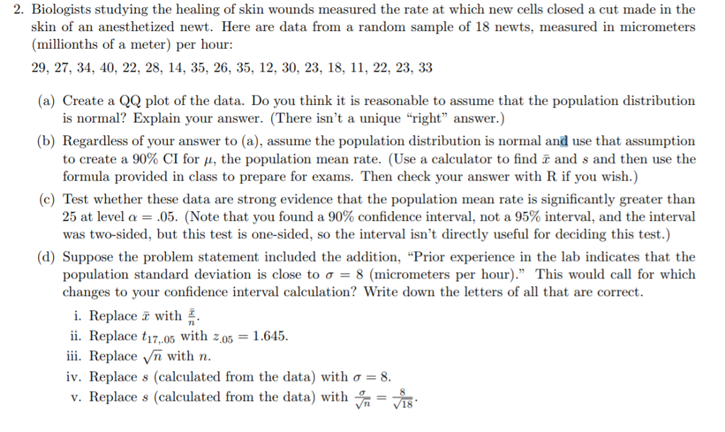 Solved 2. Biologists studying the healing of skin wounds | Chegg.com