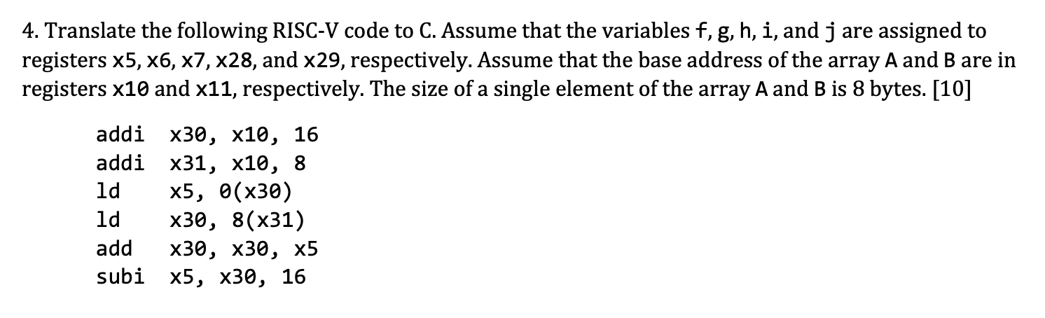 Solved 4. Translate the following RISC-V code to C. Assume | Chegg.com