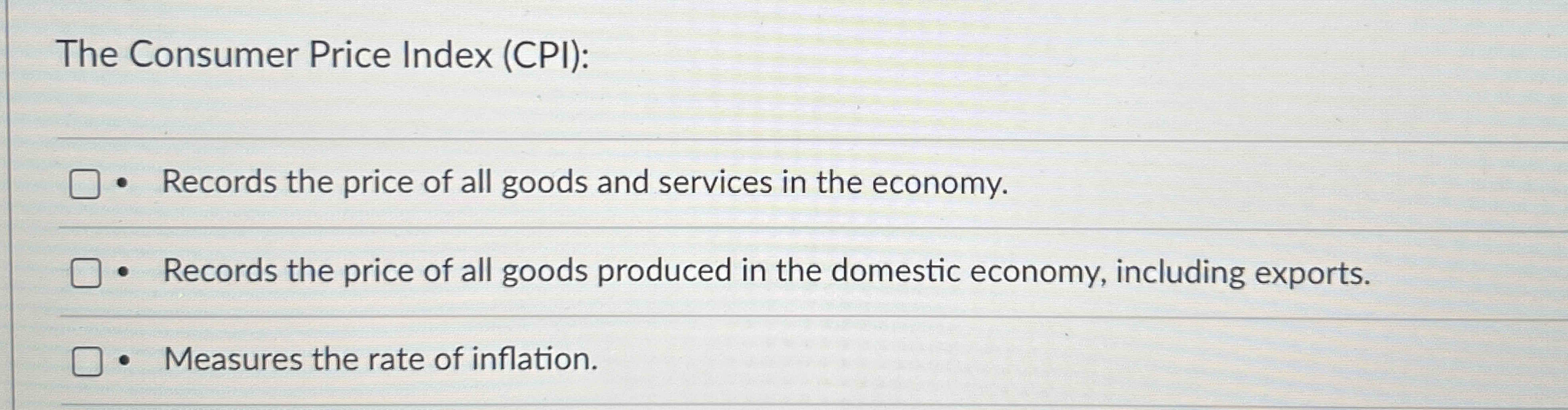 Solved The Consumer Price Index (CPI):Records the price of | Chegg.com
