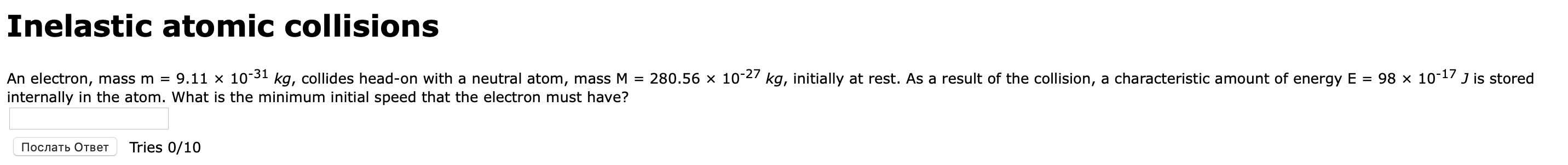 Solved Inelastic atomic collisions An electron, mass m = | Chegg.com