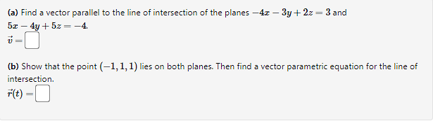 Solved A Find A Vector Parallel To The Line Of