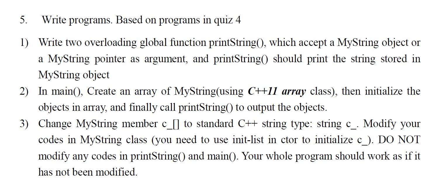 Solved 4. Write programs. Based on programs in quiz 3: 1) | Chegg.com