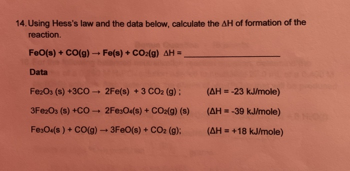 Solved 14. Using Hess's law and the data below, calculate | Chegg.com