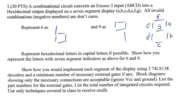Solved 5.(20 PTS) A combinational circuit converts an | Chegg.com