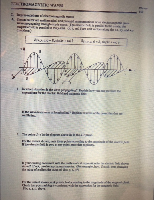 Solved ELECTROMAGNETIC WAVE Waves 149 I. Representations of | Chegg.com Solved ELECTROMAGNETIC WAVE Waves 149 I. Representations of | Chegg.com