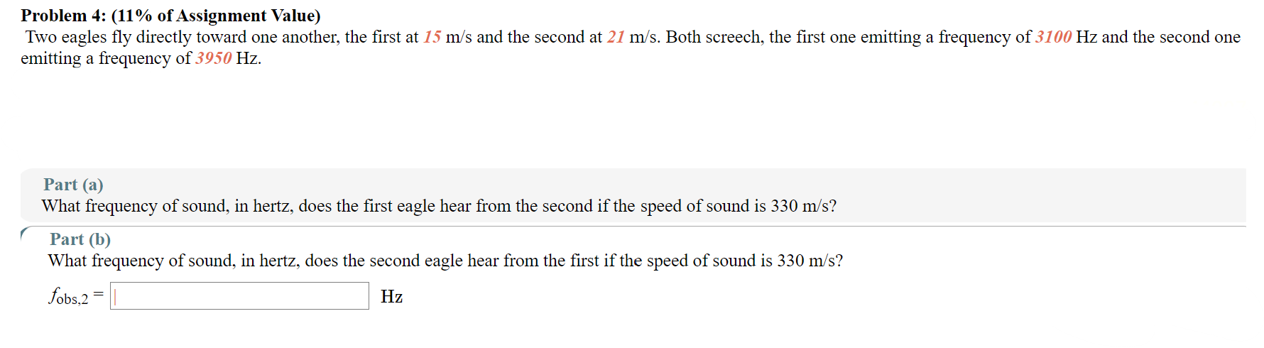 Solved Problem 4: (11% ﻿of Assignment Value)Two eagles fly | Chegg.com