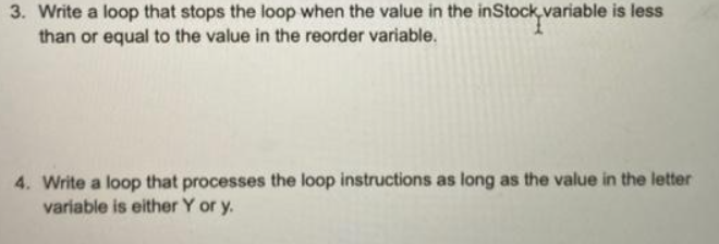 Solved 3. Write a loop that stops the loop when the value in | Chegg.com