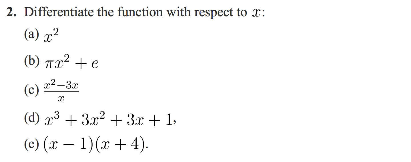 Solved 2. Differentiate the function with respect to X: (a) | Chegg.com