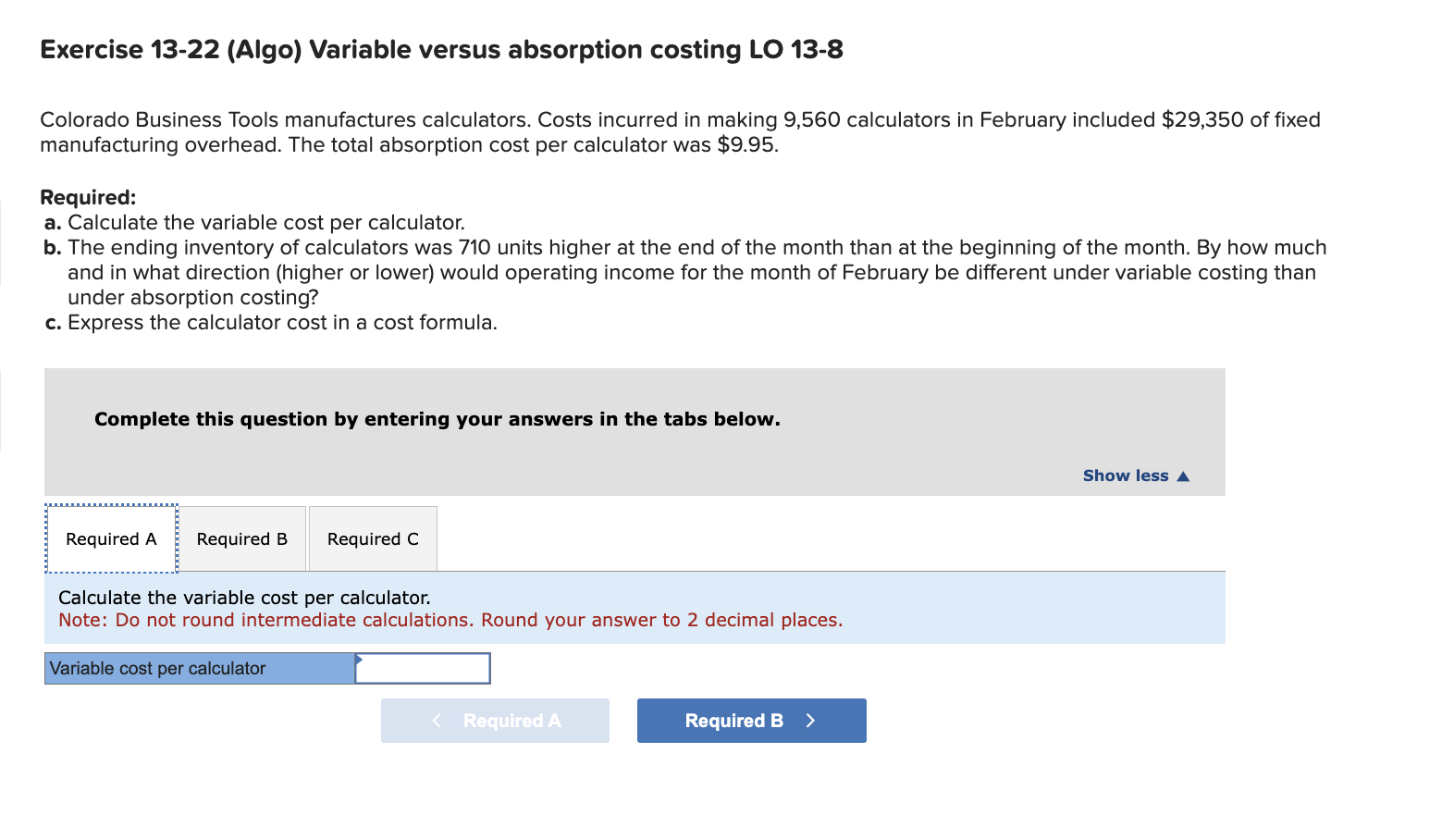 Solved Exercise 13-22 (Algo) Variable versus absorption | Chegg.com