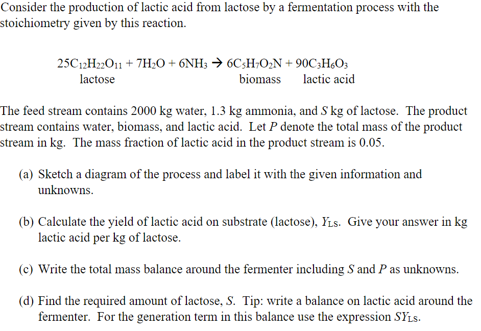 Consider the production of lactic acid from lactose | Chegg.com