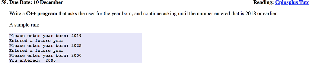 Solved 58. Due Date: 10 December Reading: Cplusplus Tut | Chegg.com