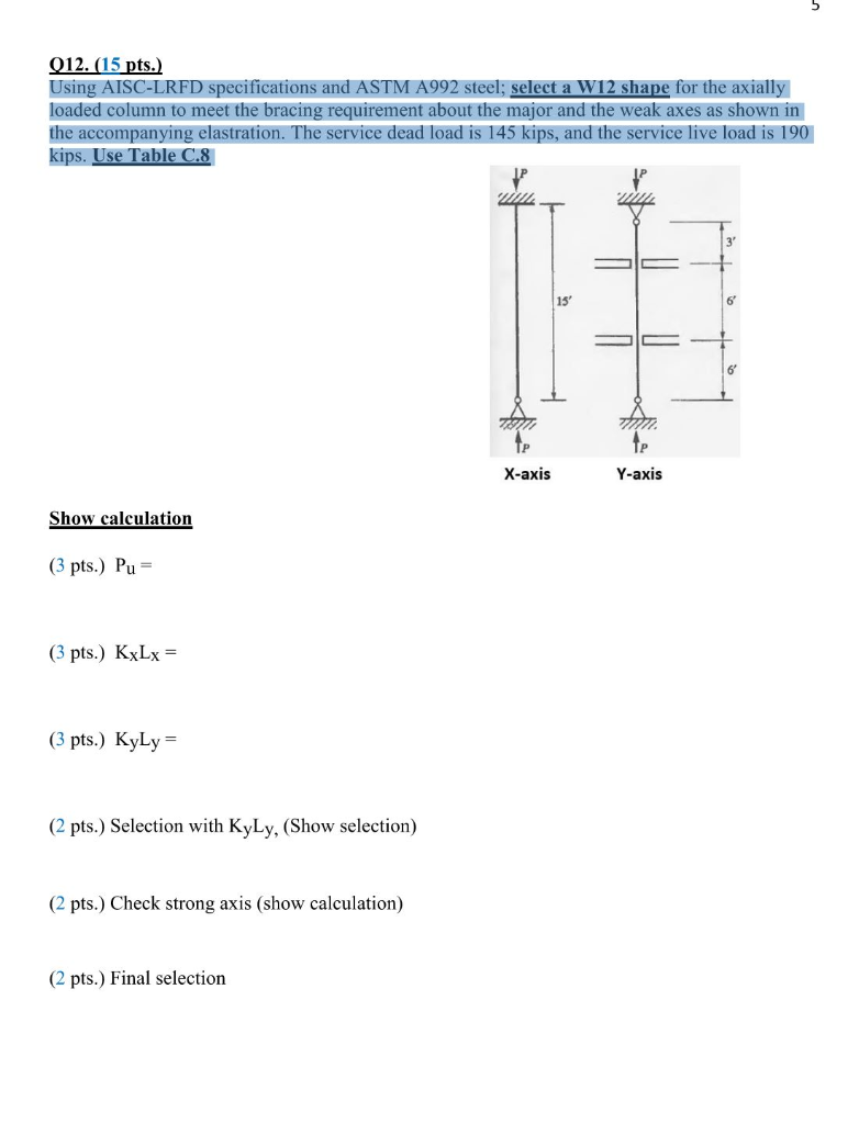 Solved 012. (15 pts.) Using AISC-LRFD specifications and | Chegg.com