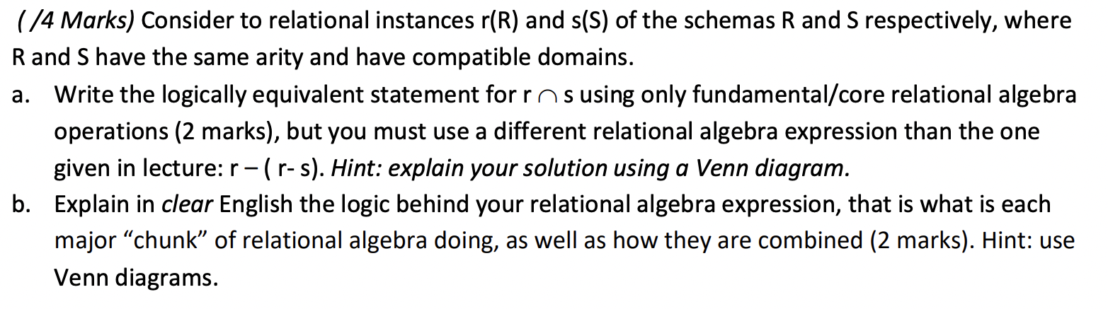 Solved a. (/4 Marks) Consider to relational instances r(R) | Chegg.com