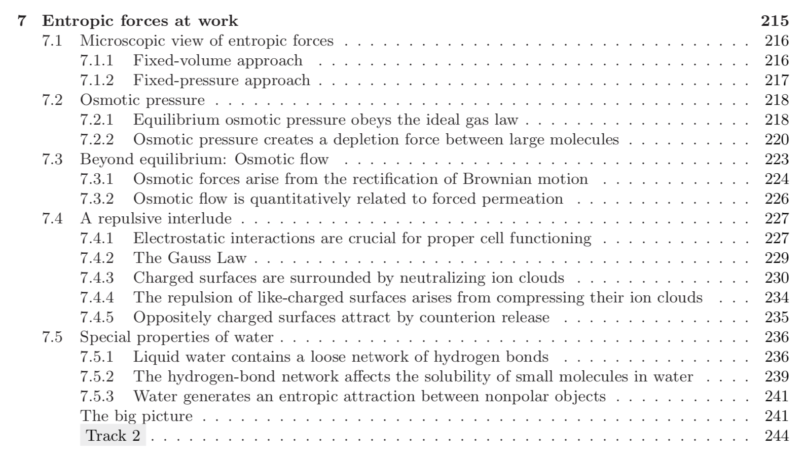Solved 4. Give two examples of entropy forces (interactions) | Chegg.com