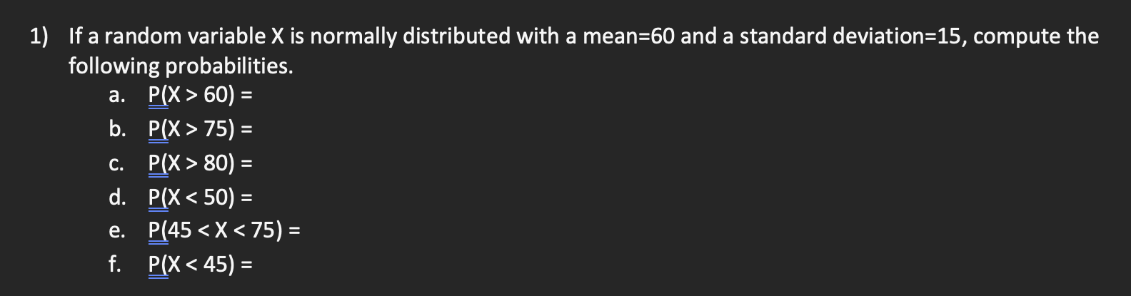 Solved 1) If a random variable X is normally distributed | Chegg.com