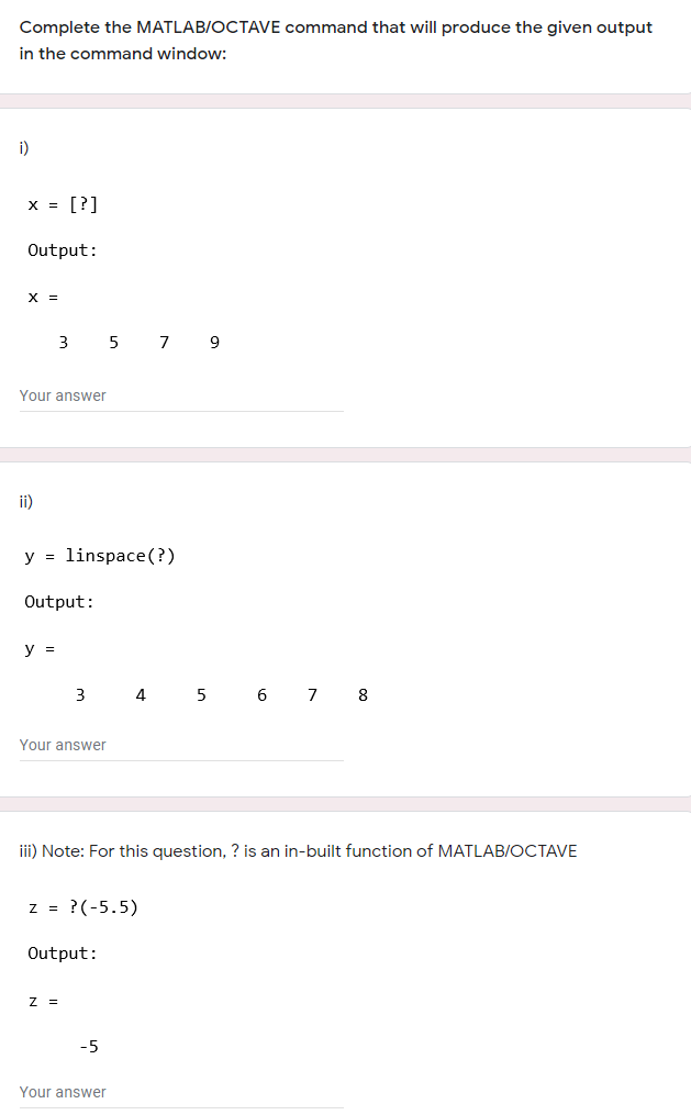Solved Complete the MATLABIOCTAVE command that will produce | Chegg.com