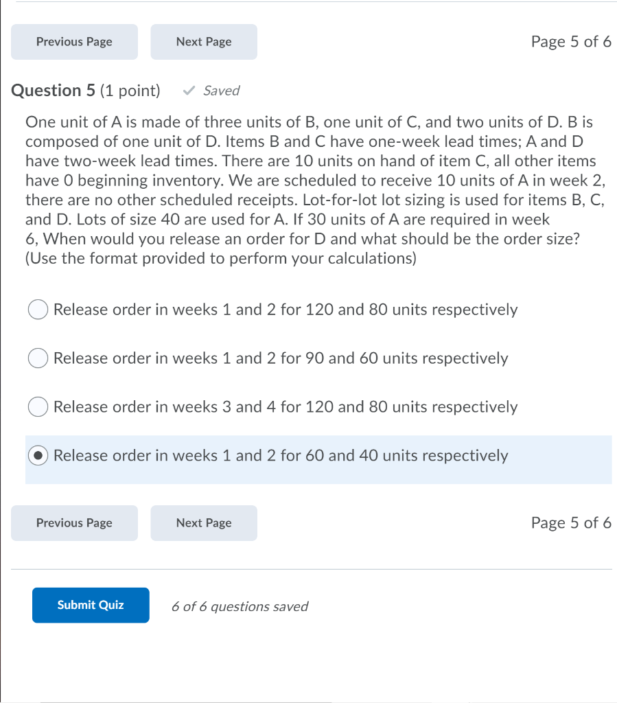 Solved One unit of A is made of three units of B, one unit | Chegg.com